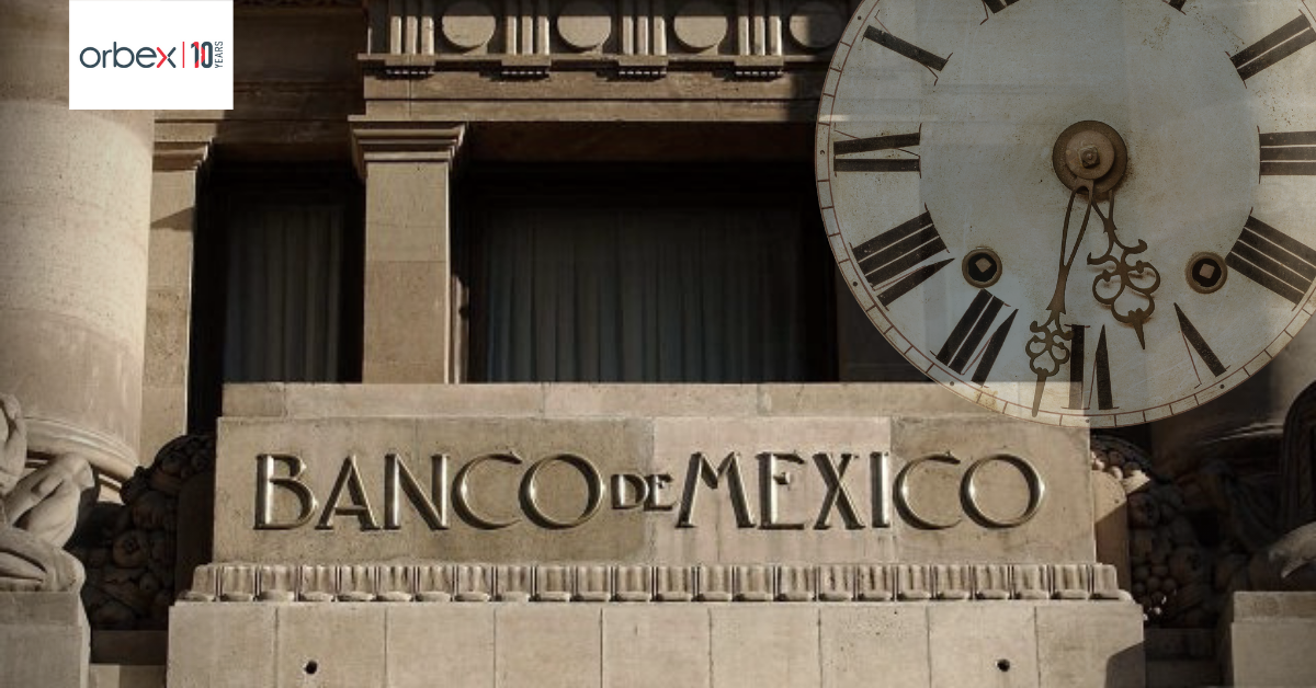 Today's Banxico Decision: Is Time Running Out? - Orbex Forex Trading Blog