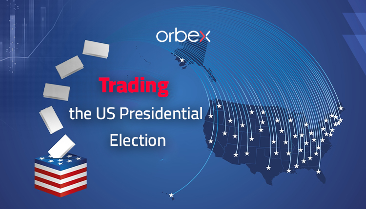 Trading the US Presidential Election - Orbex Forex Trading Blog